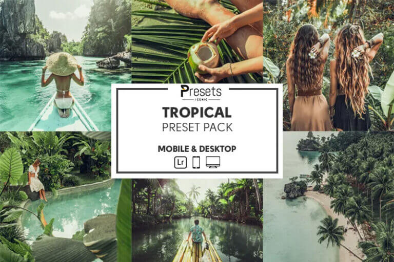 Tropical – Iconic Presets